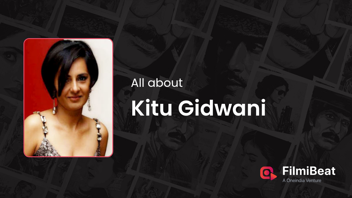 Kitu Gidwani Biography | Kitu Gidwani Boyfriend, Husband, Family & Net ...