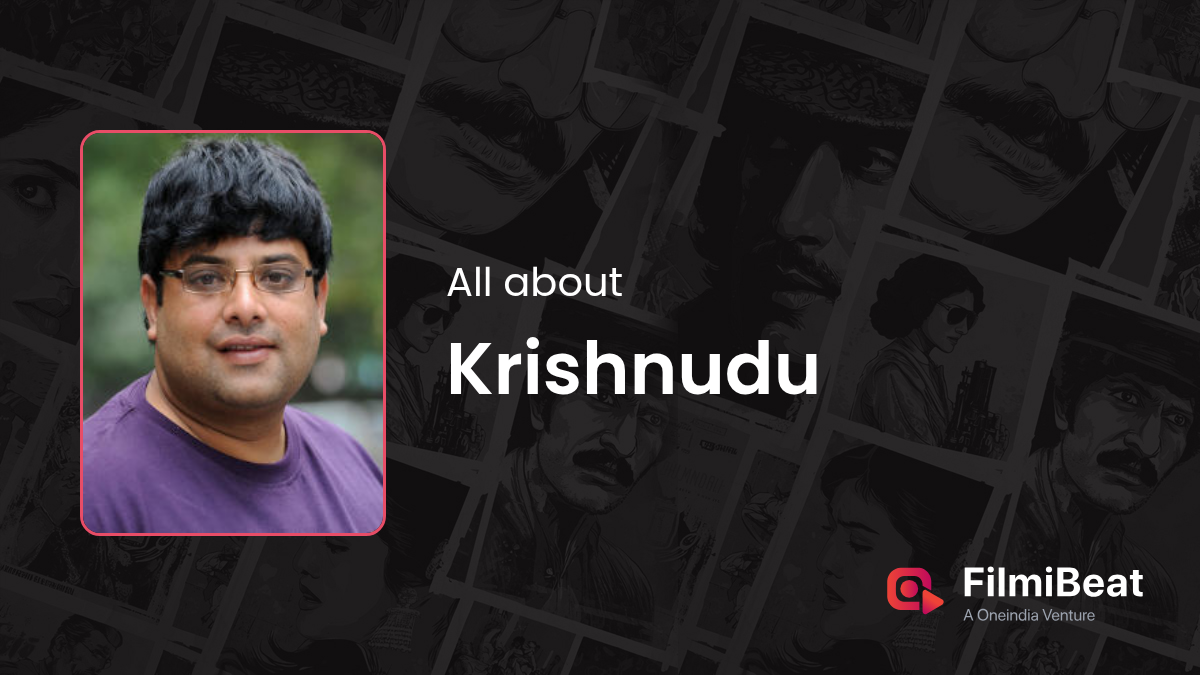 Krishnudu Movies | Krishnudu: Height, Age, Wife, Girlfriend, Biography ...