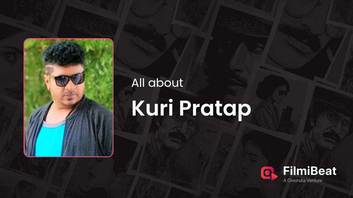 Kuri Pratap (Kuri) Movies | Kuri Pratap (Kuri) : Height, Age, Wife ...