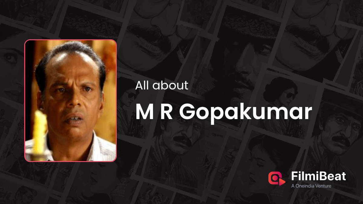 M R Gopakumar Biography | M R Gopakumar Boyfriend, Husband, Family ...