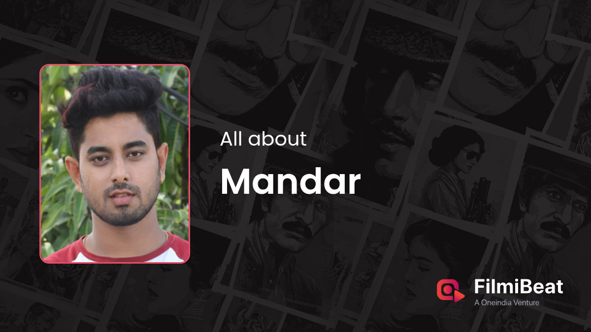 Mandar Movies | Mandar: Height, Age, Wife, Girlfriend, Biography ...