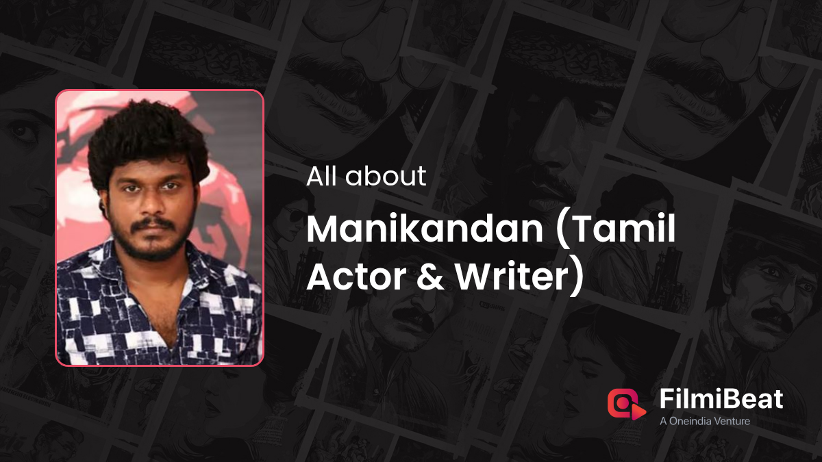 Manikandan Movies | Manikandan : Height, Age, Wife, Girlfriend ...
