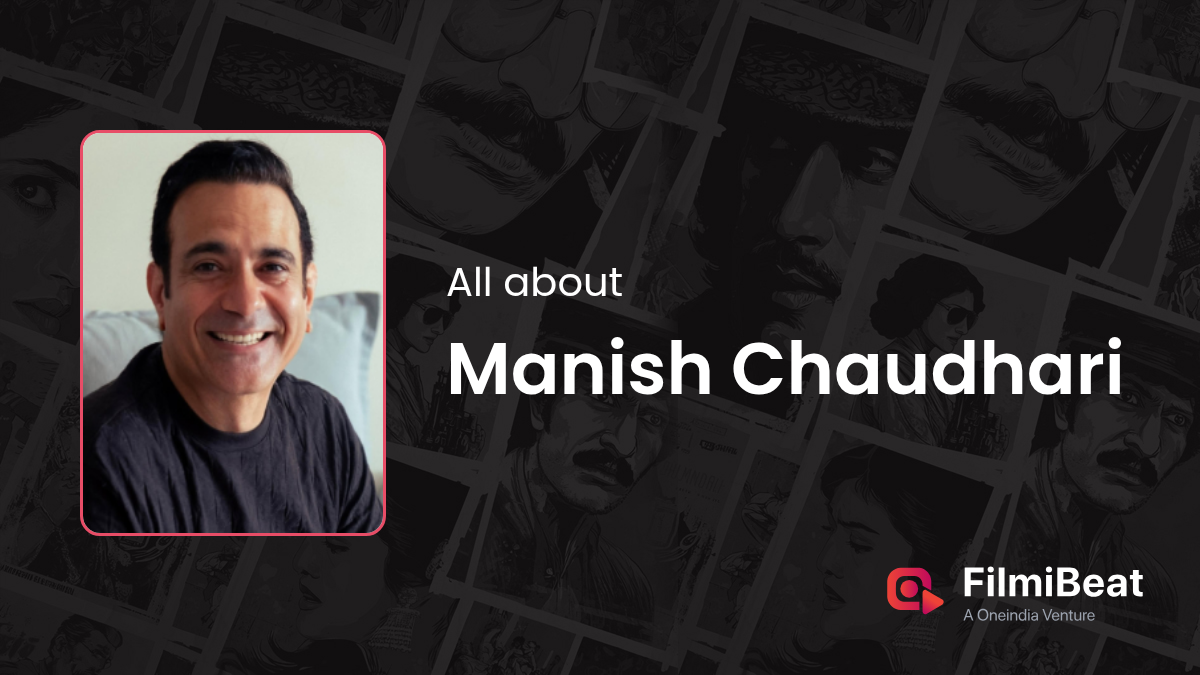 Manish Chaudhari Movies | Manish Chaudhari: Height, Age, Wife, Girlfriend, Biography - Filmibeat