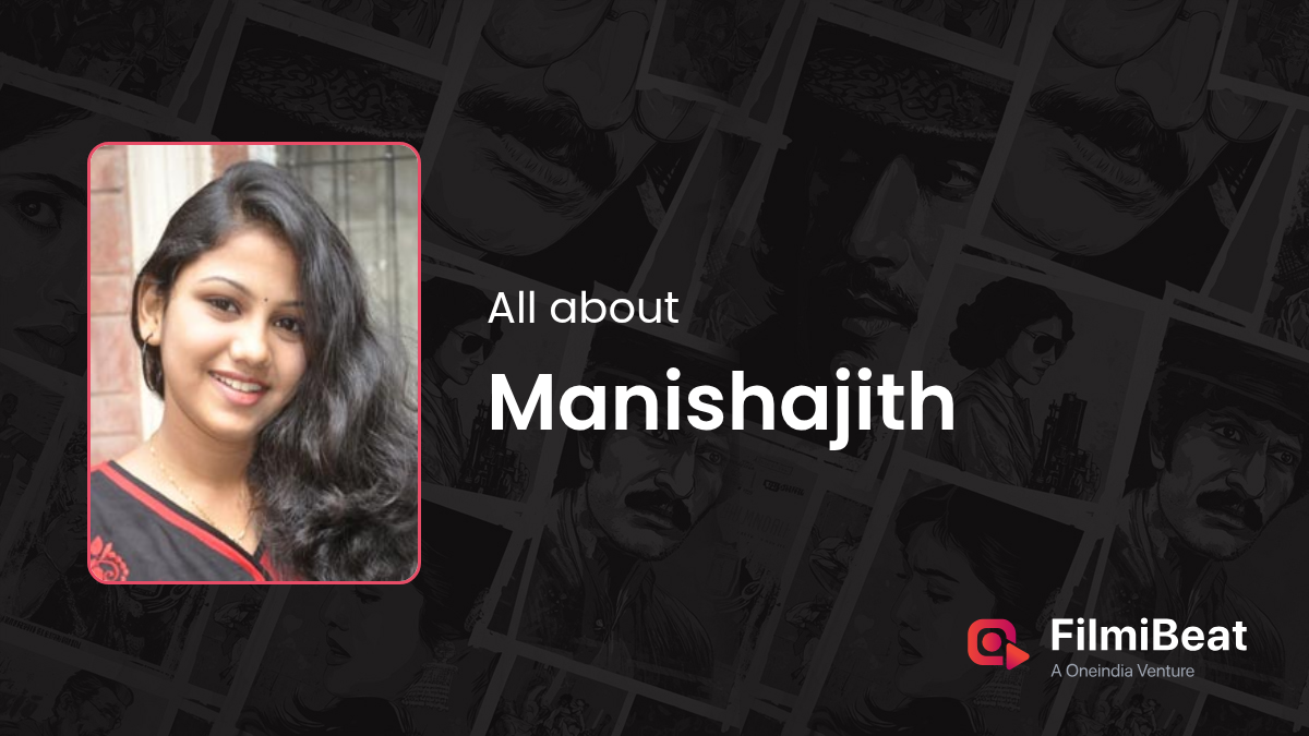 Manishajith Movies | Manishajith: Height, Age, Husband, Boyfriend ...