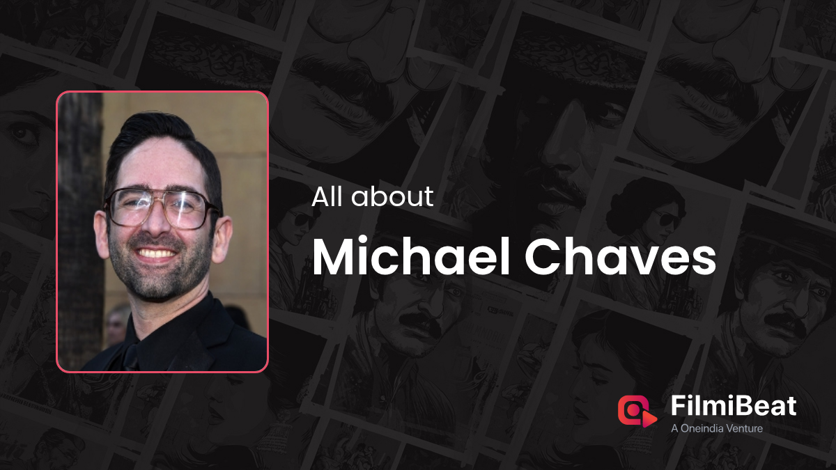 Michael Chaves Movies | Michael Chaves: Height, Age, Wife, Girlfriend ...