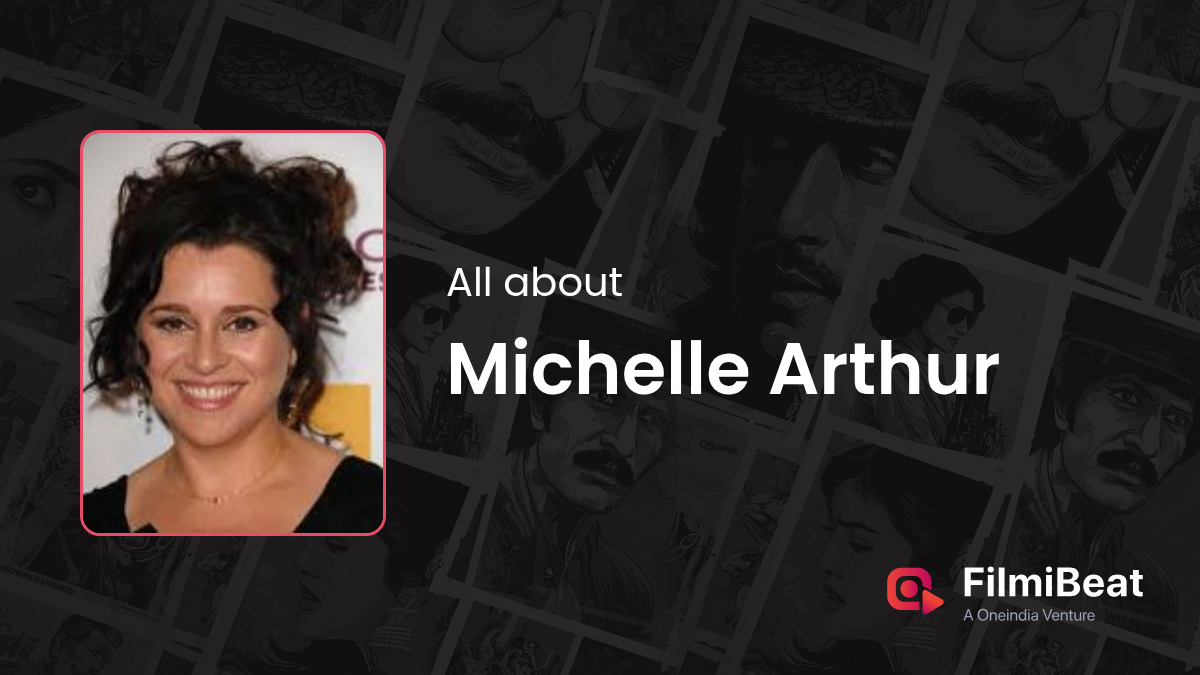 Michelle Arthur Movies | Michelle Arthur: Height, Age, Husband ...