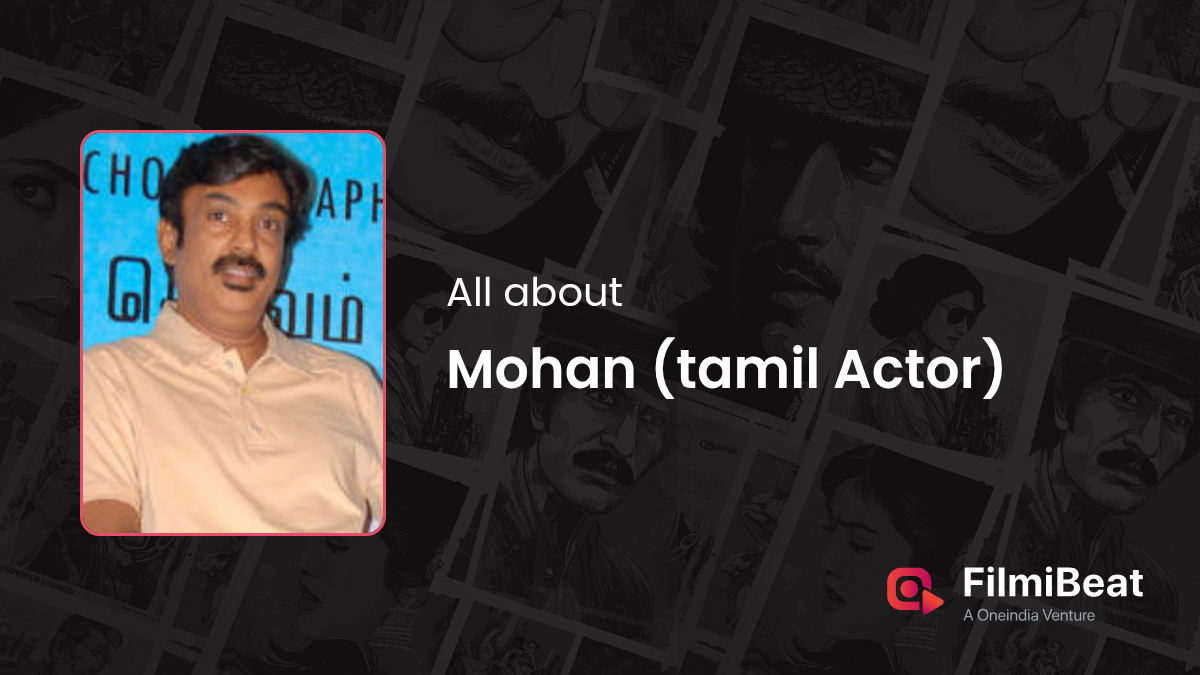 Mohan Movies | New and Upcoming Movies Of Mohan (2025, 2026) - FilmiBeat