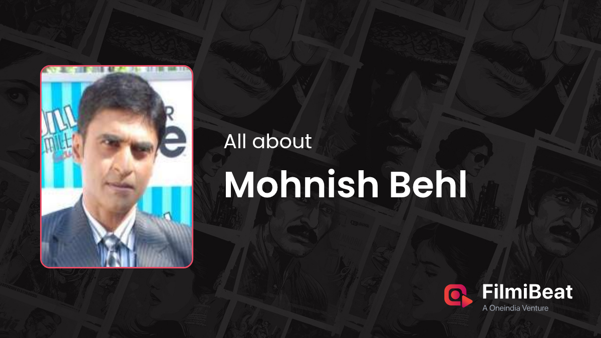Mohnish Behl Movies | Mohnish Behl: Height, Age, Wife, Girlfriend ...