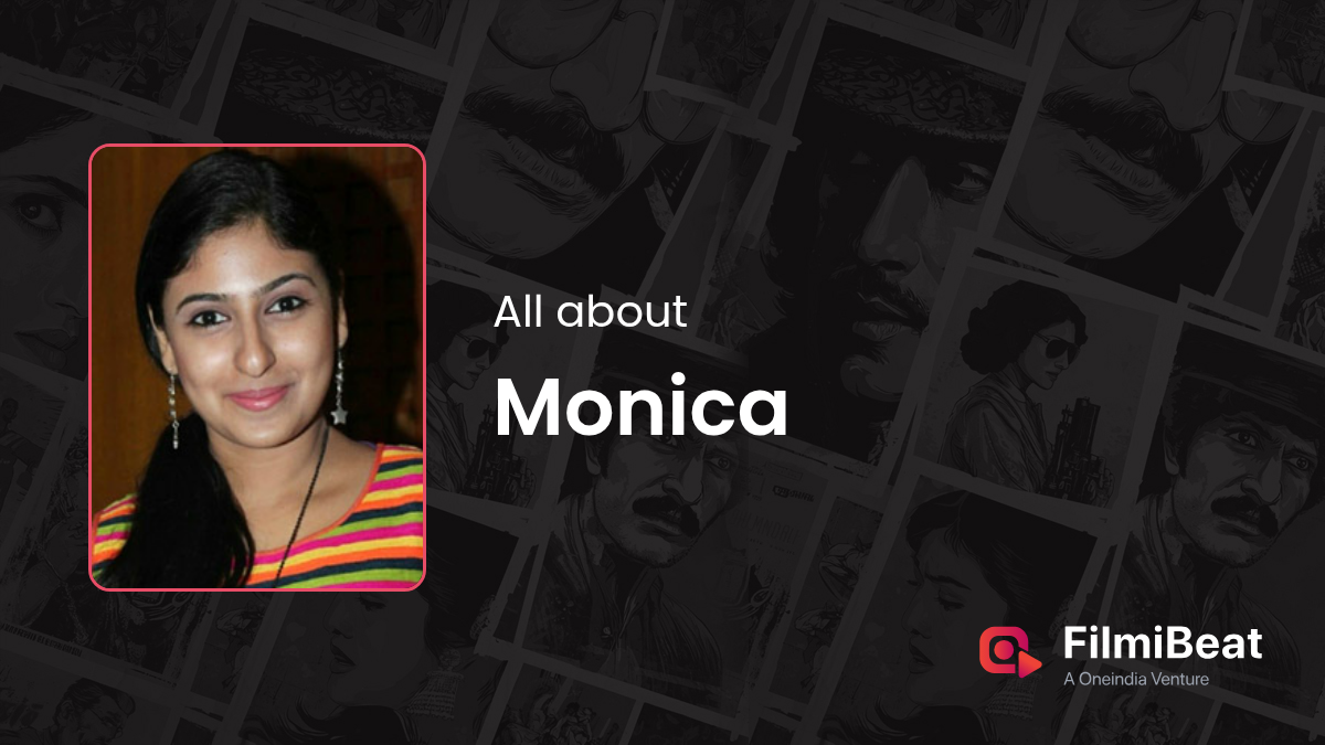 Monica (Monika) Biography | Monica Boyfriend, Husband, Family & Net ...