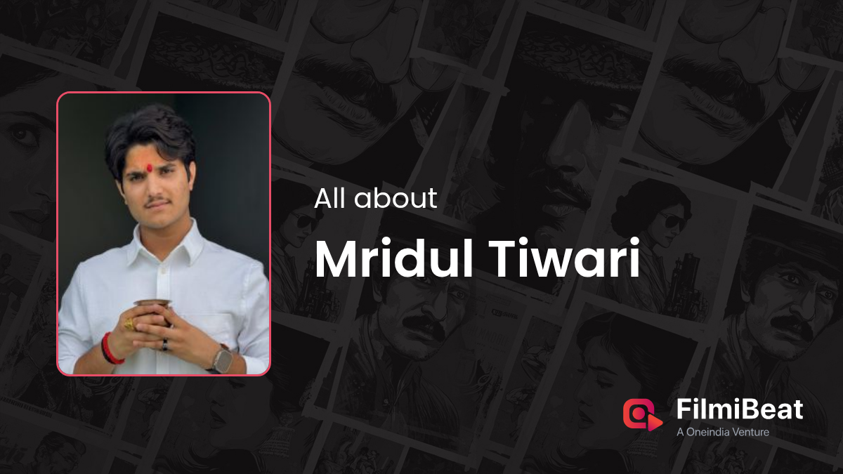 Mridul Tiwari Movies | Mridul Tiwari: Height, Age, Wife, Girlfriend ...