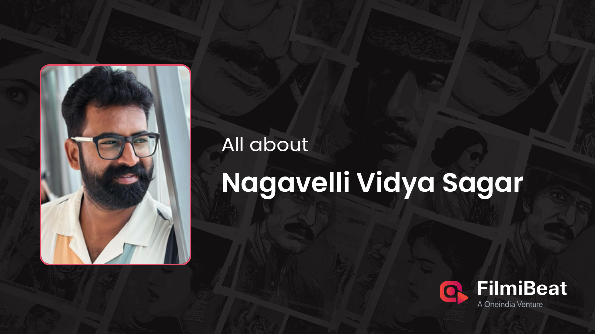 Nagavelli Vidya Sagar Movies | Nagavelli Vidya Sagar: Height, Age, Wife, Girlfriend, Biography ...
