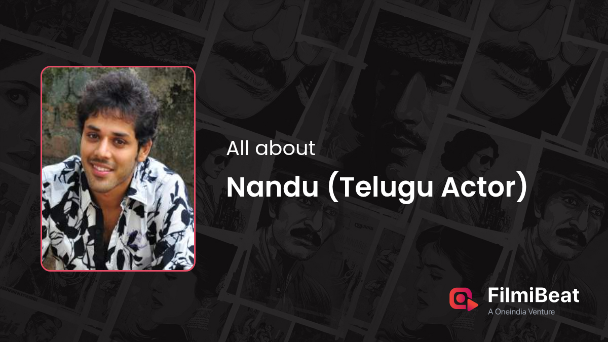 Nandu Biography | Nandu Girlfriend, Wife, Family & Net Worth - FilmiBeat