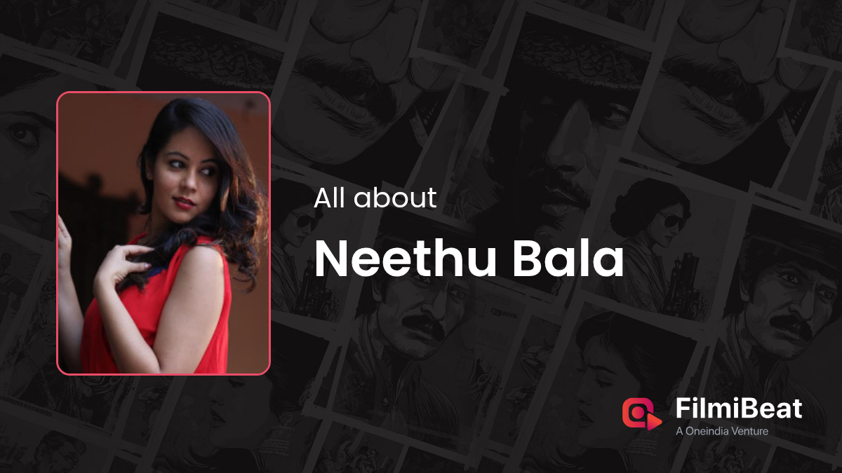 Neethu Bala Biography | Neethu Bala Boyfriend, Husband, Family & Net ...