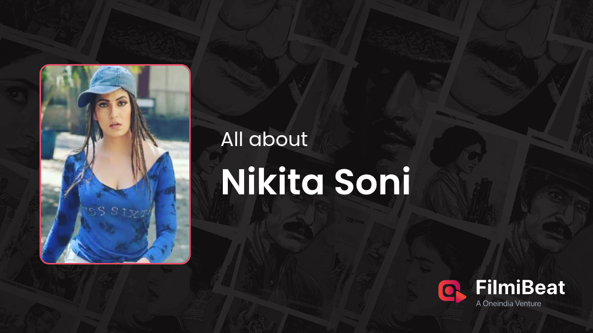 Nikita Soni Movies | Nikita Soni: Height, Age, Husband, Boyfriend ...