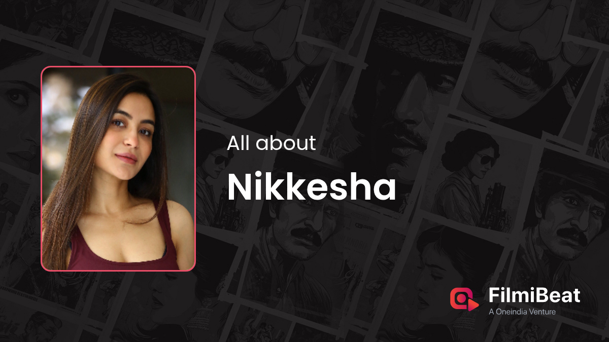 Nikkesha Movies | Nikkesha: Height, Age, Husband, Boyfriend, Biography ...