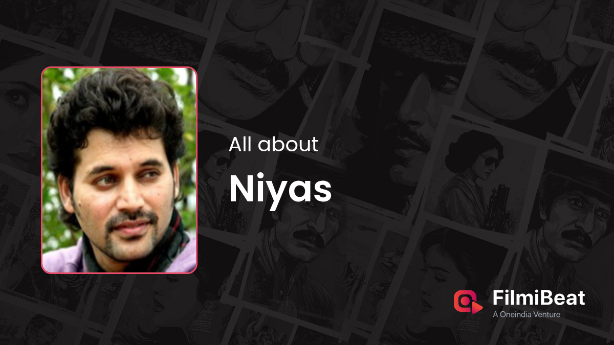 Niyas Biography | Niyas Girlfriend, Wife, Family & Net Worth - FilmiBeat