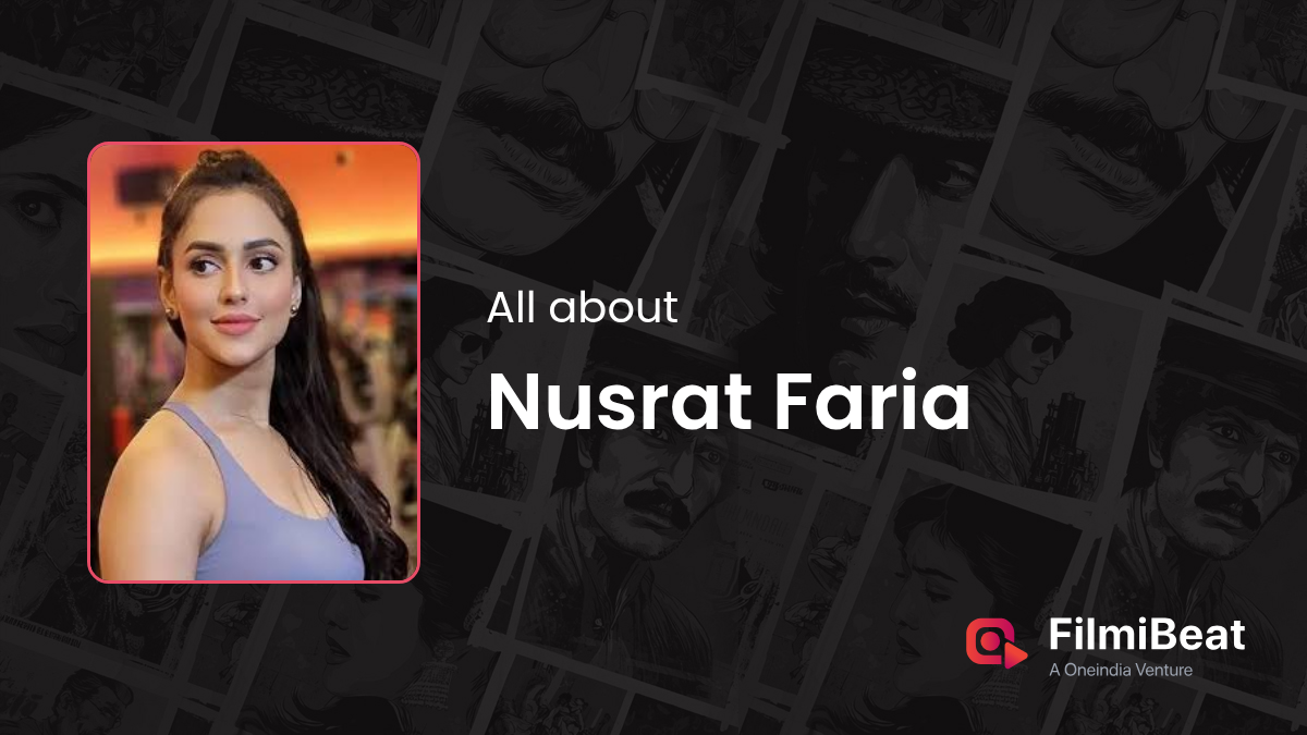 Nusrat Faria Movies | Nusrat Faria: Height, Age, Husband, Boyfriend ...