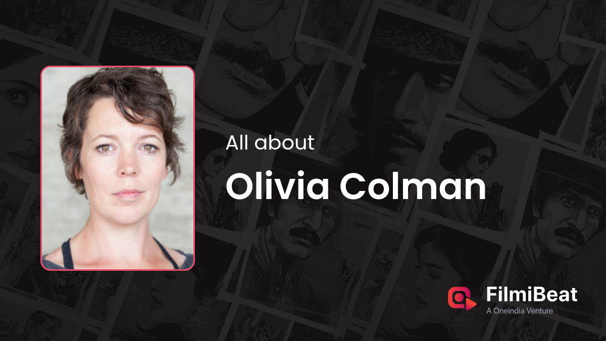 Olivia Colman Movies | New and Upcoming Movies Of Olivia Colman (2026 ...