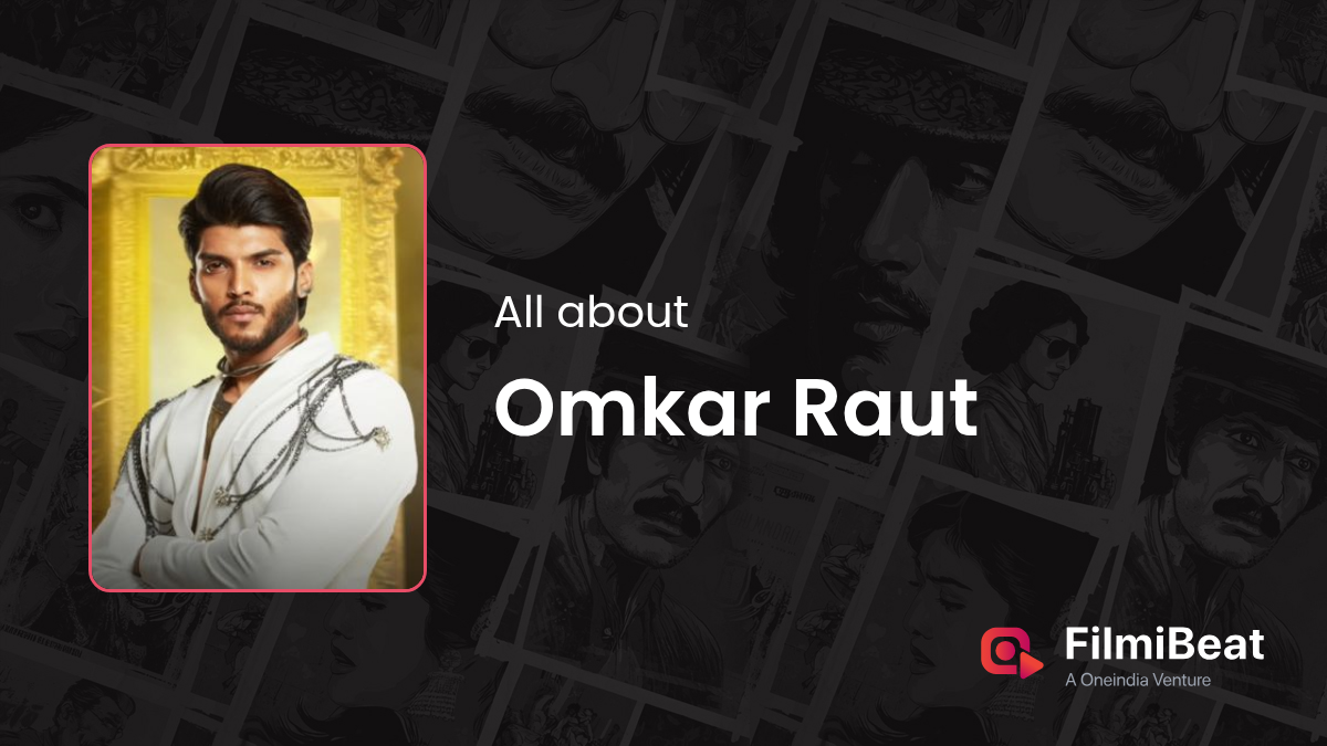 Omkar Raut Movies | New and Upcoming Movies Of Omkar Raut (2025, 2026 ...