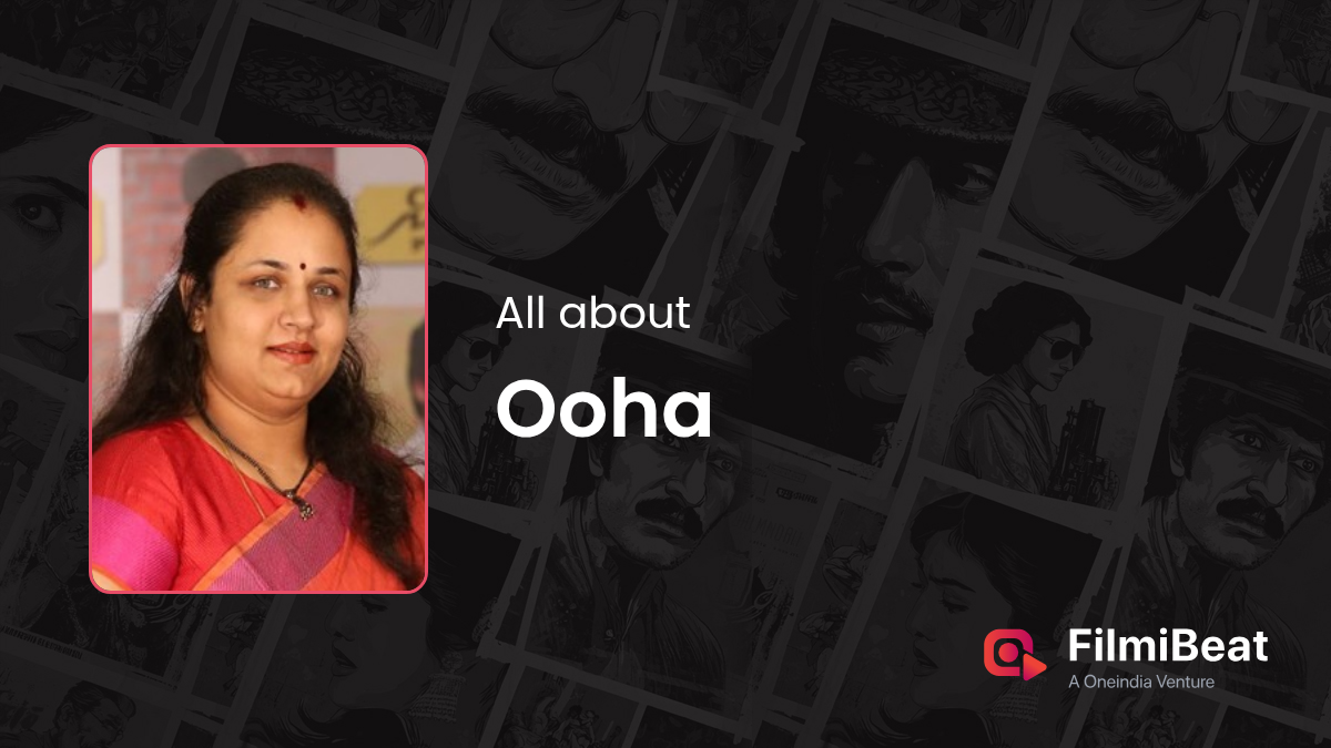 Ooha Movies | Ooha: Height, Age, Husband, Boyfriend, Biography - Filmibeat