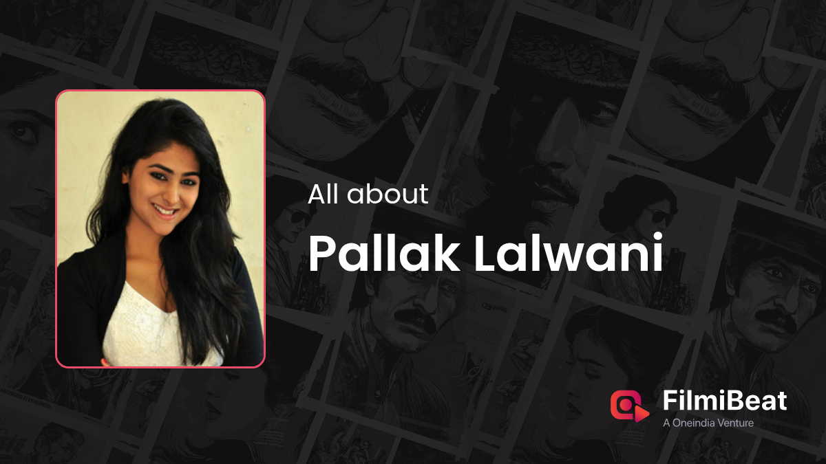 Pallak Lalwani Biography | Pallak Lalwani Boyfriend, Husband, Family ...
