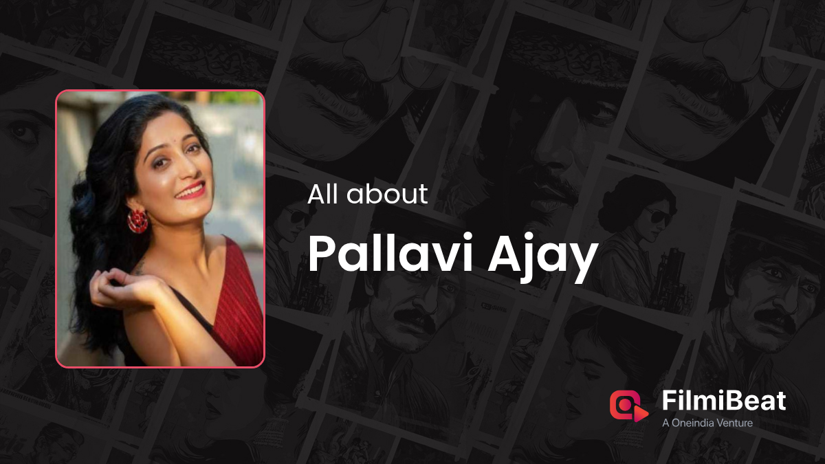 Pallavi Ajay Movies | New and Upcoming Movies Of Pallavi Ajay (2026 ...