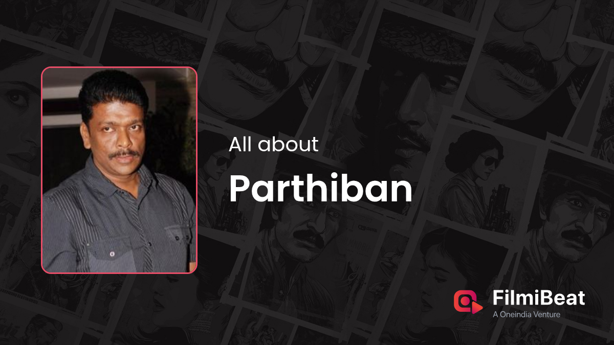 Parthiban (R Parthiban) Biography | Parthiban Girlfriend, Wife, Family ...