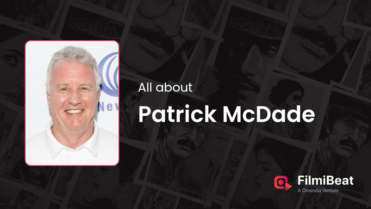 Patrick McDade Movies | Patrick McDade: Height, Age, Husband, Boyfriend ...