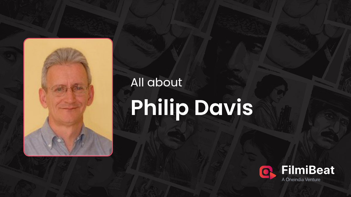 Philip Davis Movies | Philip Davis: Height, Age, Wife, Girlfriend ...