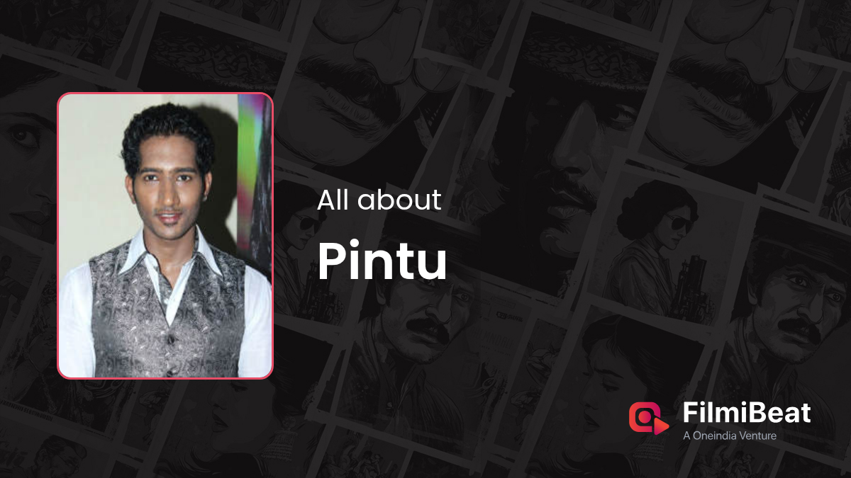 Pintu Biography | Pintu Boyfriend, Husband, Family & Net Worth - FilmiBeat