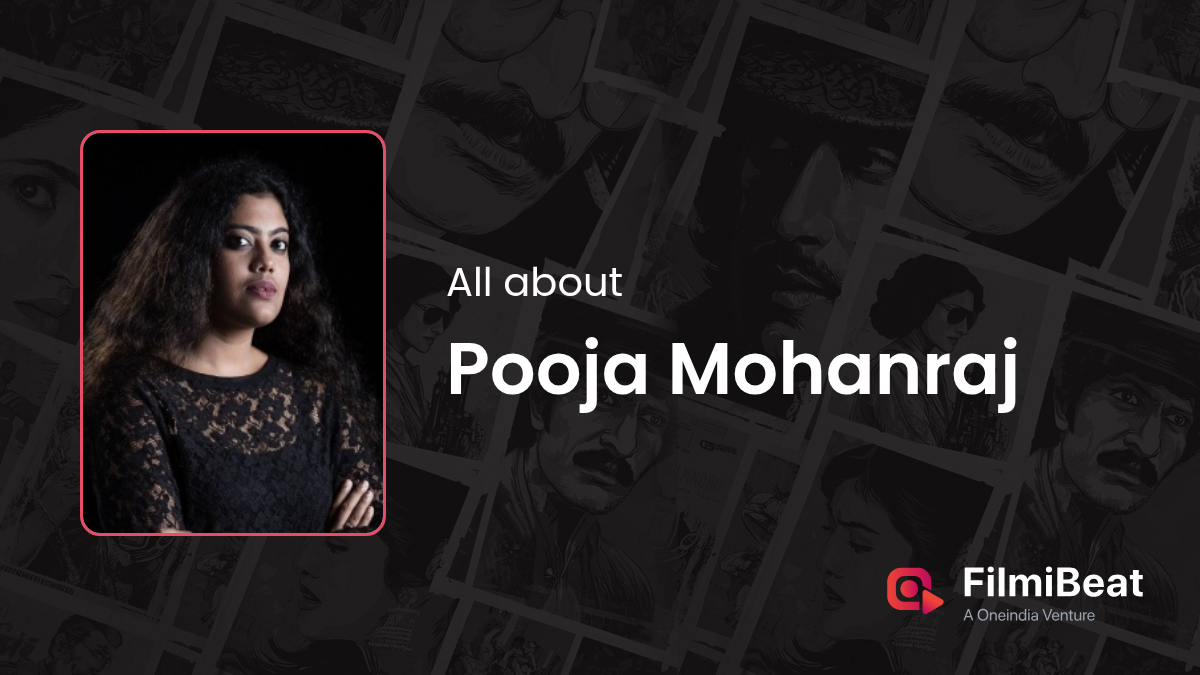 Pooja Mohanraj Movies | Pooja Mohanraj: Height, Age, Husband, Boyfriend ...