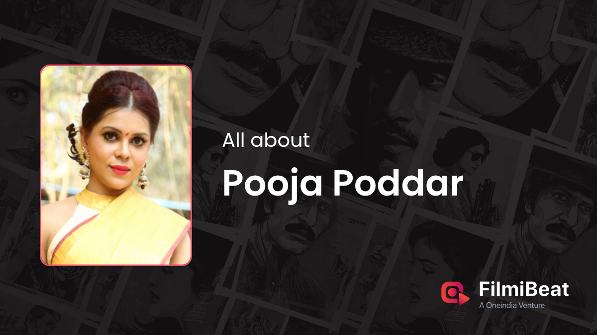 Pooja Poddar Movies | Pooja Poddar: Height, Age, Husband, Boyfriend ...
