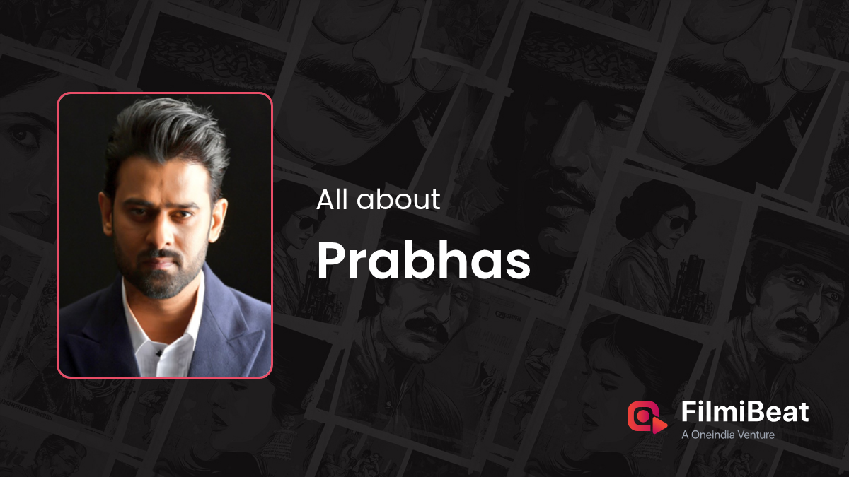 Prabhas (Darling) Movies | Prabhas (Darling) : Height, Age, Wife ...