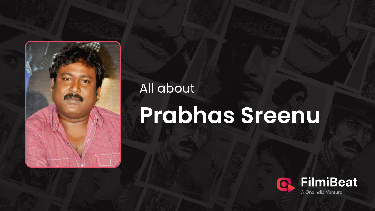 Prabhas Sreenu Biography | Prabhas Sreenu Girlfriend, Wife, Family ...