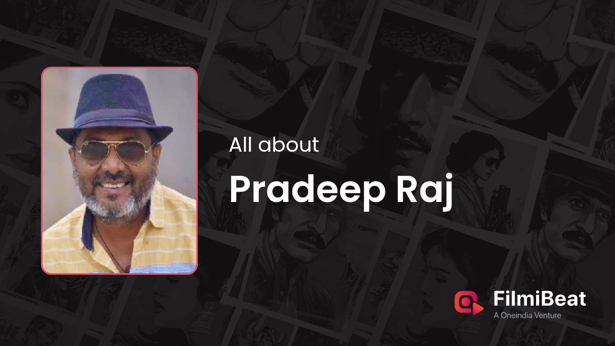 Pradeep Raj Movies | Pradeep Raj: Height, Age, Wife, Girlfriend ...