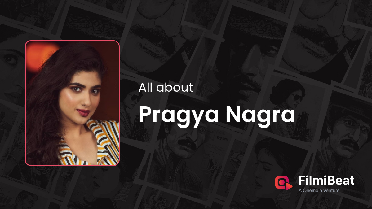 Pragya Nagra Movies | Pragya Nagra: Height, Age, Husband, Boyfriend ...