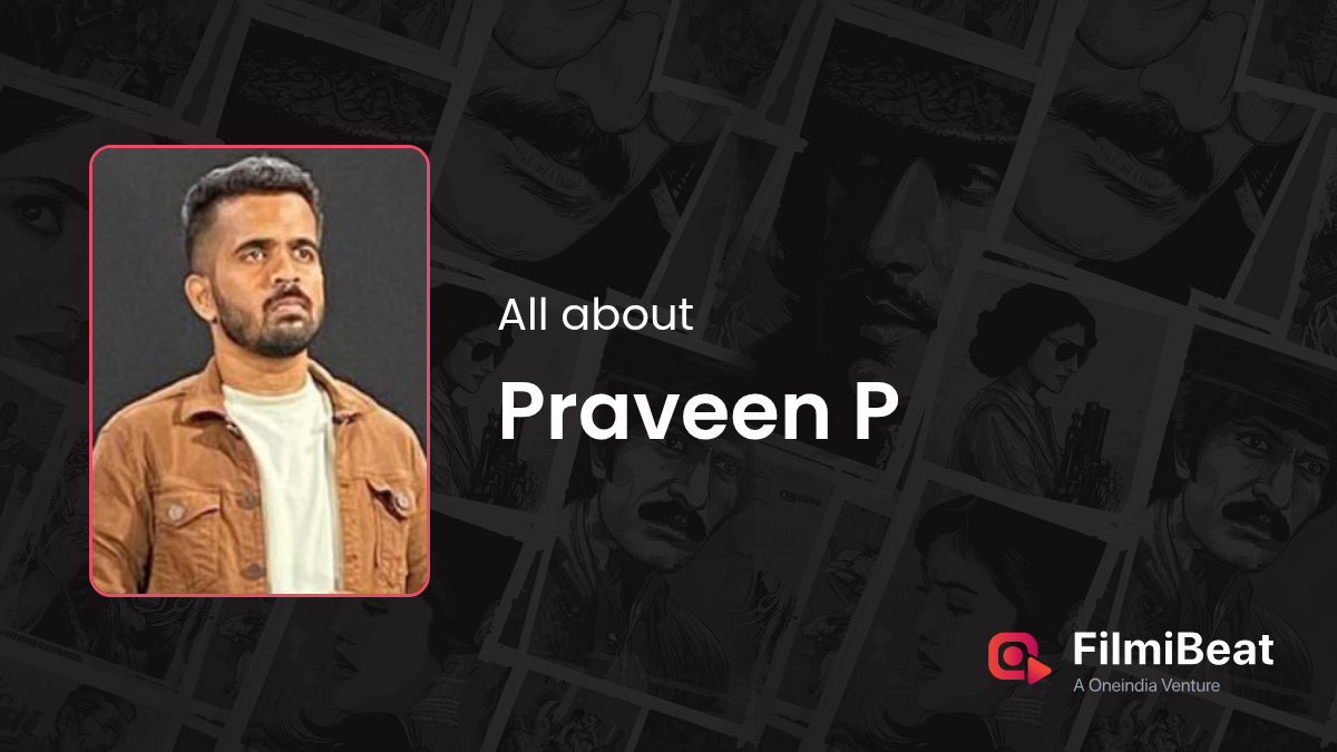 Praveen P (the marketing mallu) Biography | Praveen P Girlfriend, Wife ...