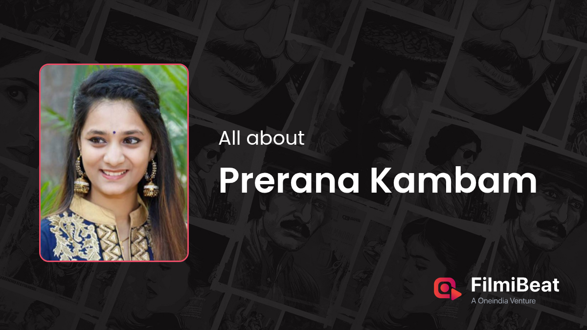 Prerana Kambam (Prerana Kambham) Movies | Prerana Kambam (Prerana ...