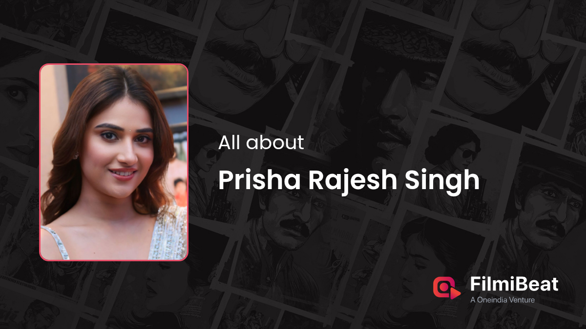 Prisha Rajesh Singh Movies | Prisha Rajesh Singh: Height, Age, Husband ...