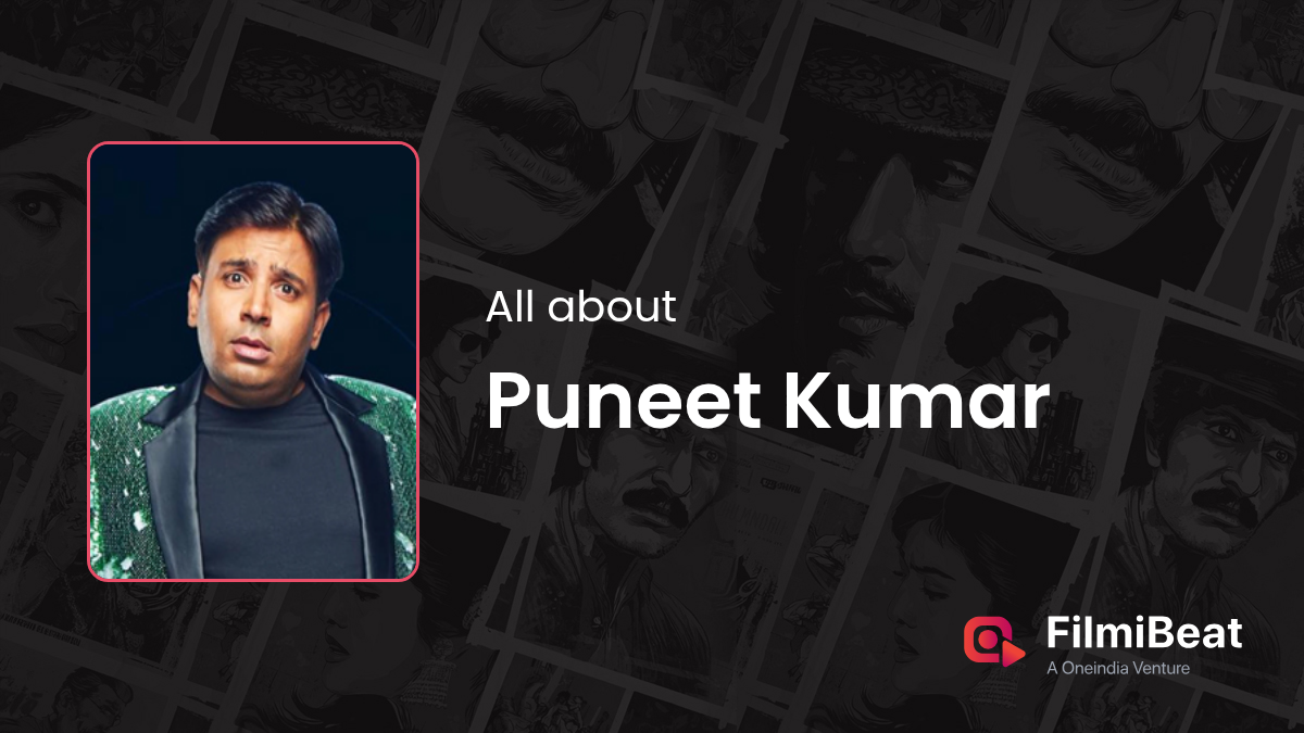 Puneet Kumar Movies | Puneet Kumar: Height, Age, Wife, Girlfriend ...
