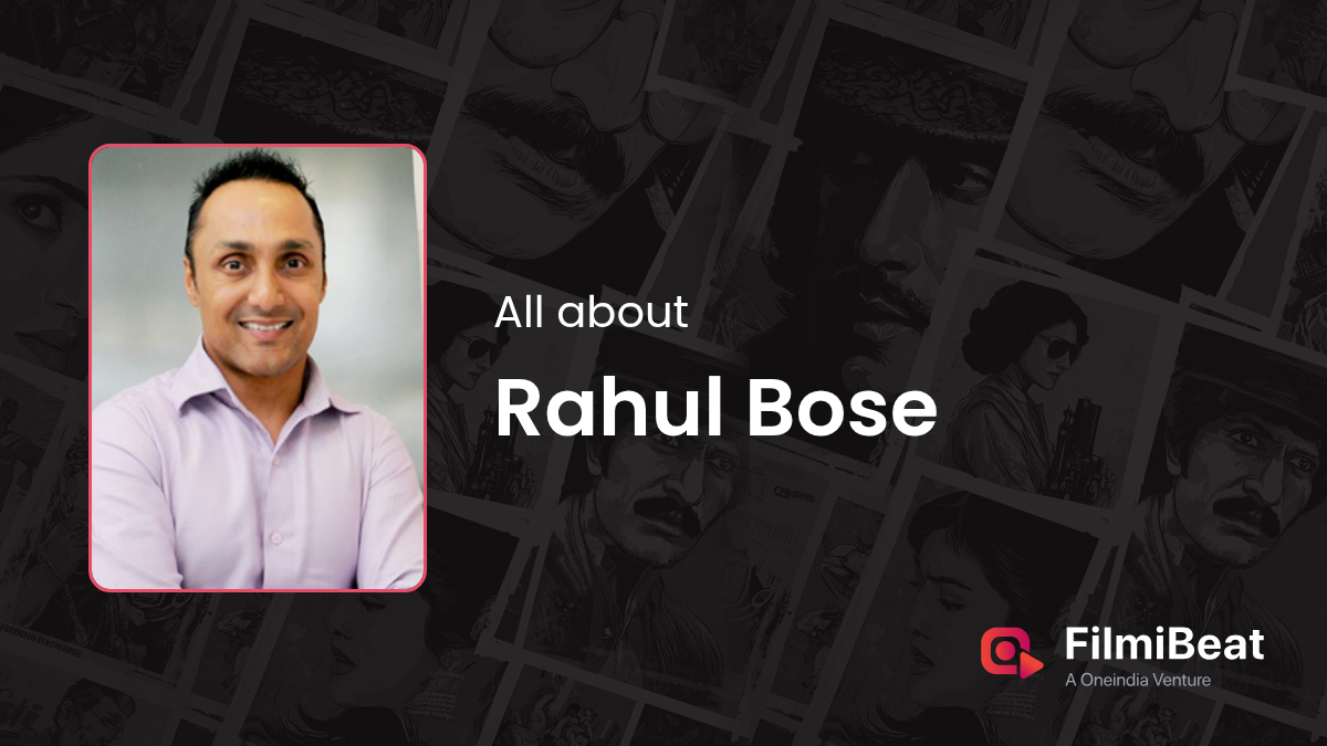 Rahul Bose Movies | New and Upcoming Movies Of Rahul Bose (2025, 2026 ...