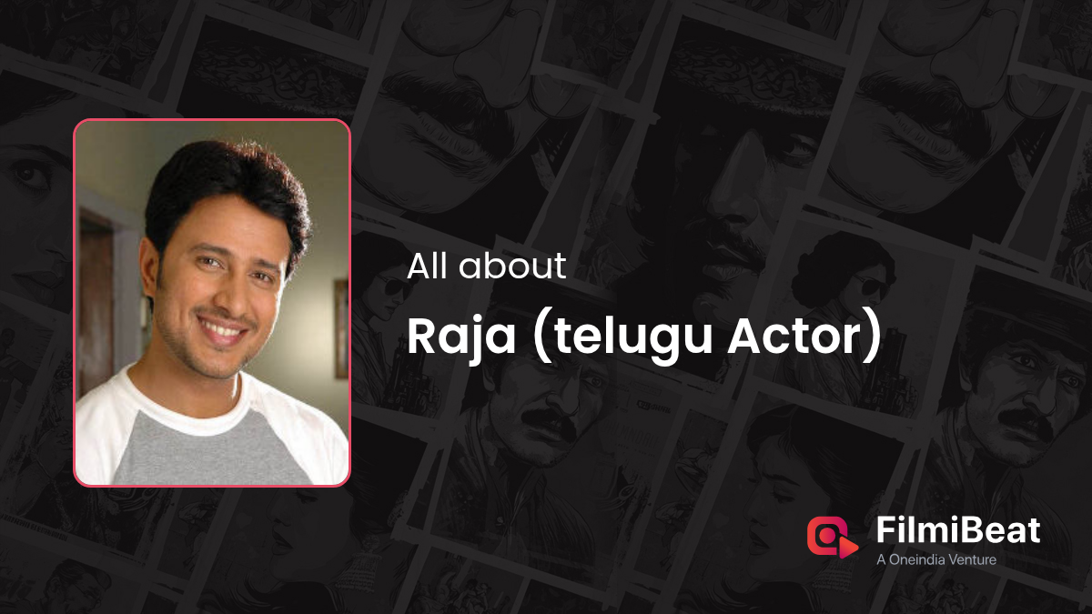 Raja Biography | Raja Girlfriend, Wife, Family & Net Worth - FilmiBeat