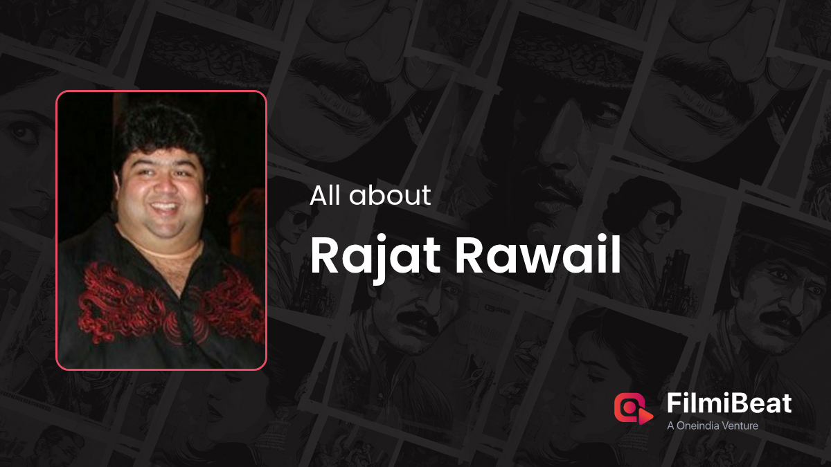 Rajat Rawail Movies | Rajat Rawail: Height, Age, Wife, Girlfriend ...