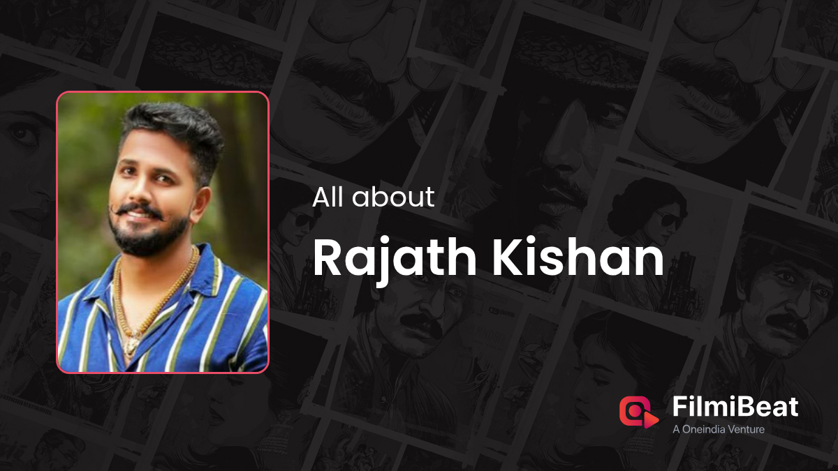 Rajath Kishan Movies | Rajath Kishan: Height, Age, Wife, Girlfriend ...