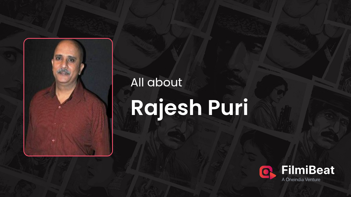Rajesh Puri Biography | Rajesh Puri Girlfriend, Wife, Family & Net ...