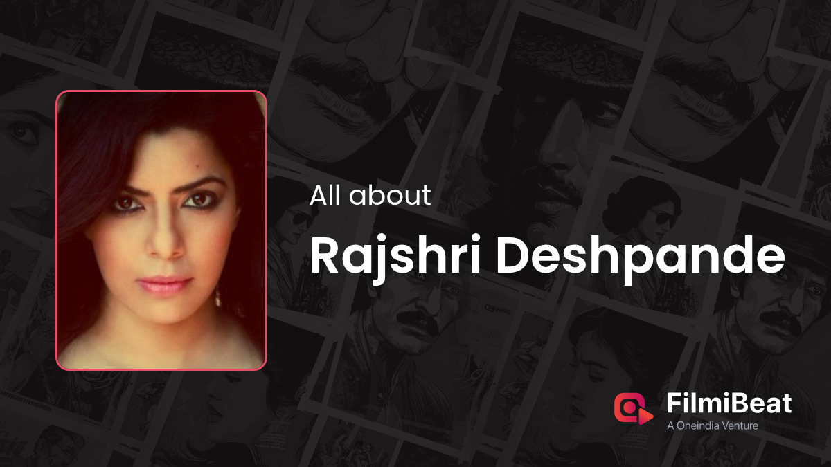 Rajshri Deshpande Movies | Rajshri Deshpande: Height, Age, Husband ...