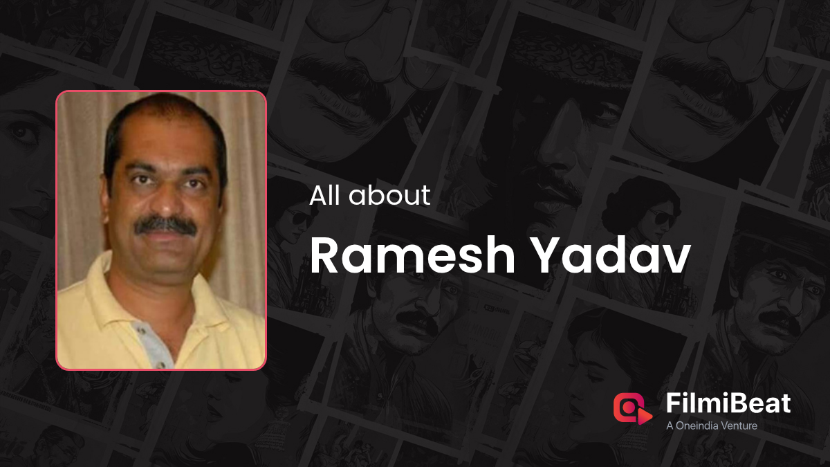 Ramesh Yadav Movies | Ramesh Yadav: Height, Age, Wife, Girlfriend ...