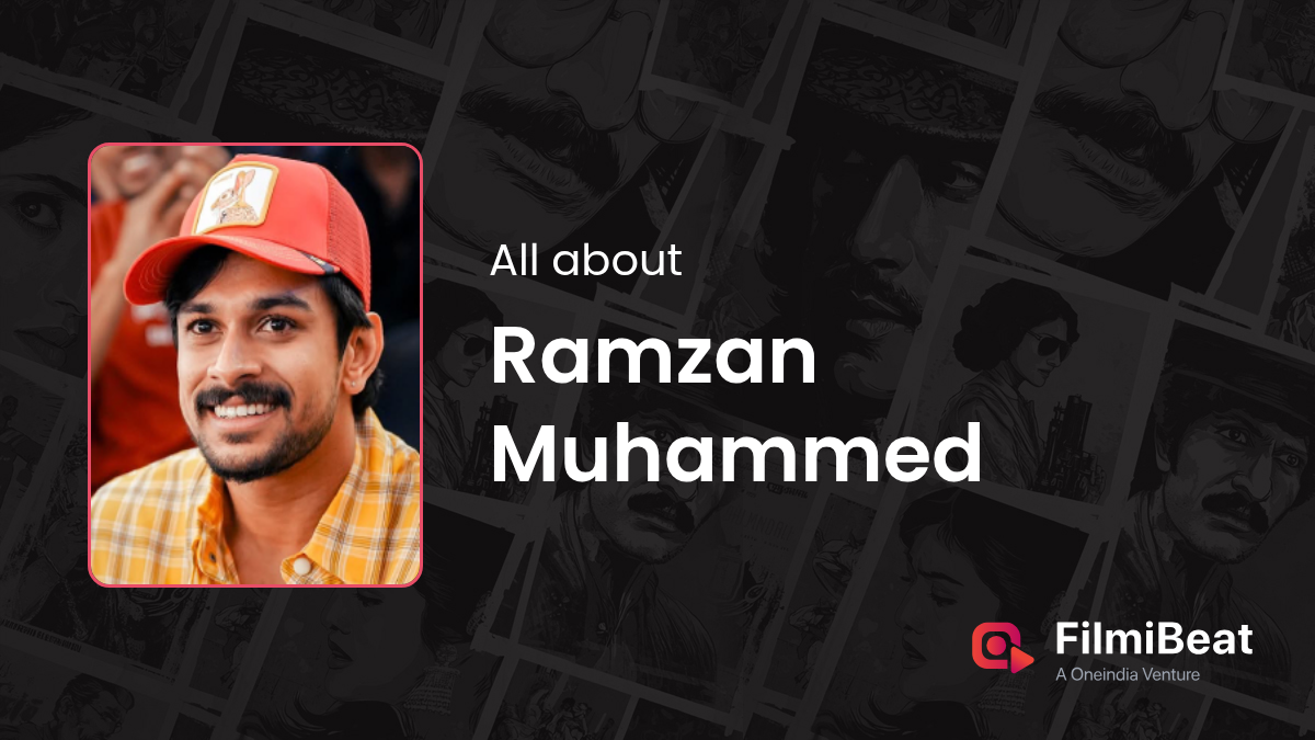 Ramzan Muhammed Movies | Ramzan Muhammed: Height, Age, Wife, Girlfriend ...