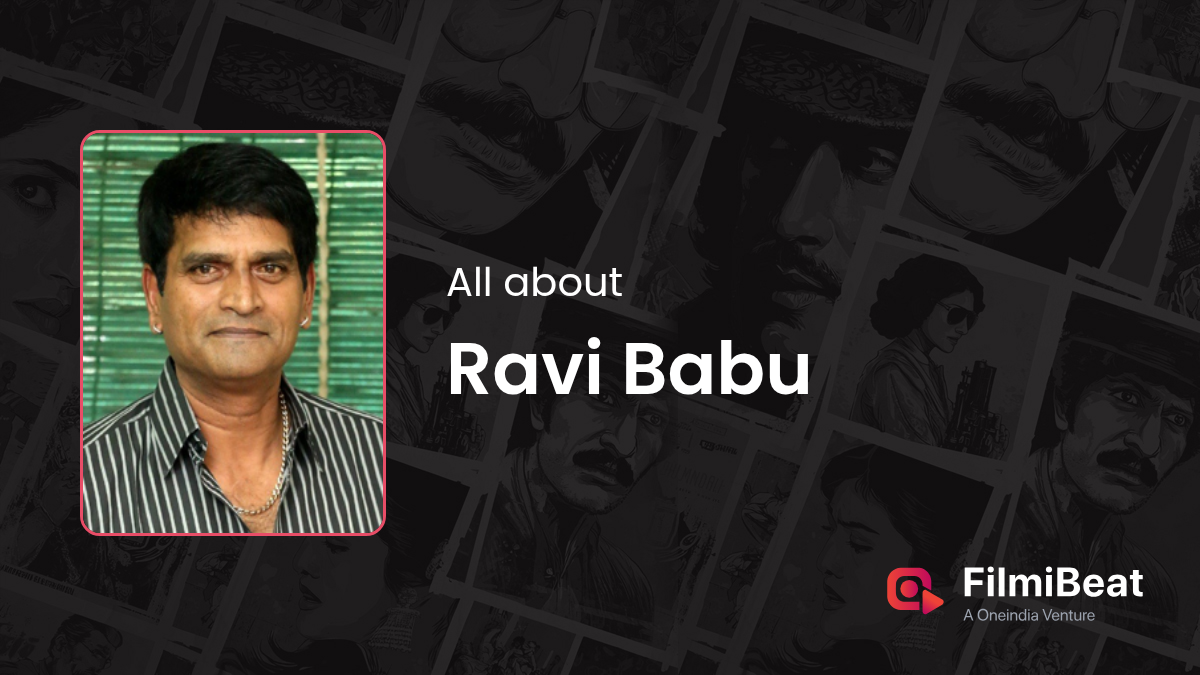 Ravi Babu Movies | Ravi Babu: Height, Age, Wife, Girlfriend, Biography ...
