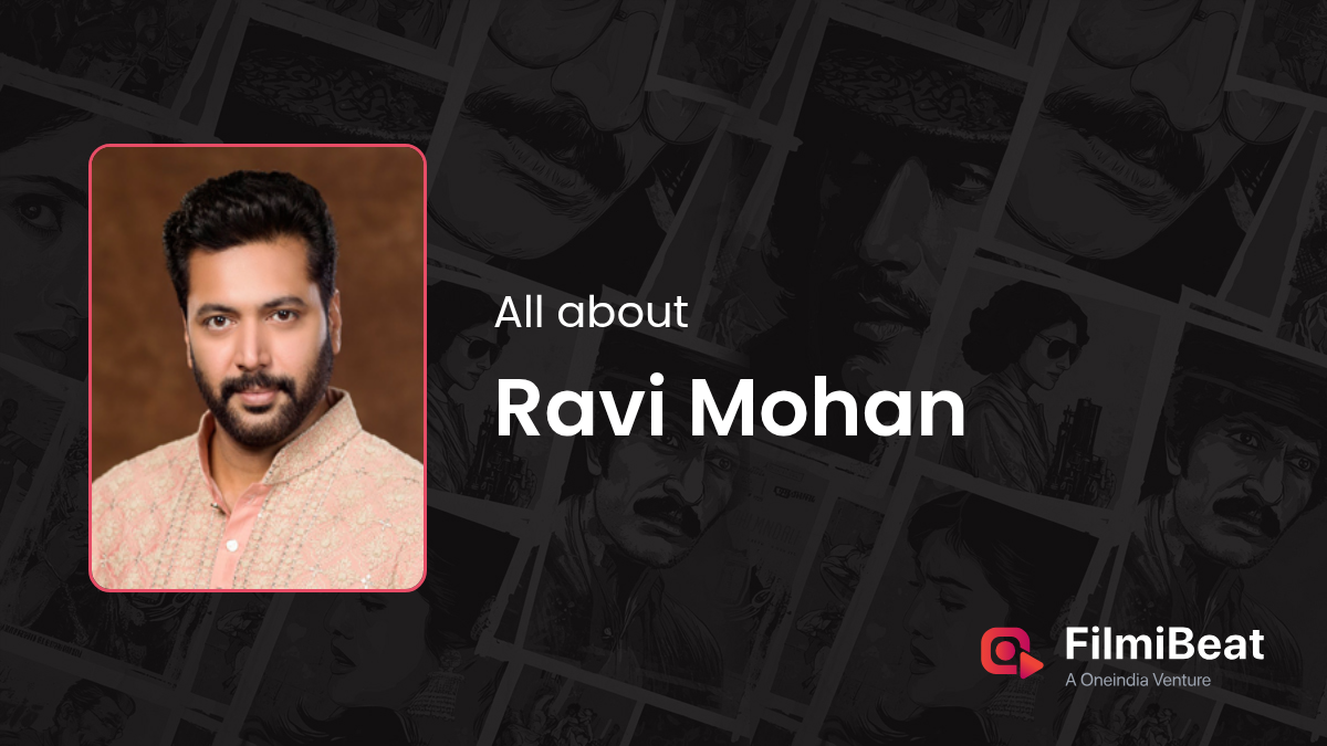 Ravi Mohan (Jayam Ravi) Movies | New and Upcoming Movies Of Ravi Mohan ...